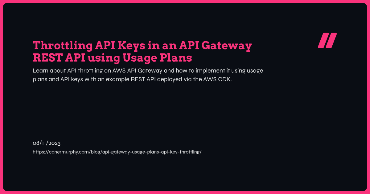 Throttling Api Keys In An Api Gateway Rest Api Using Usage Plans
