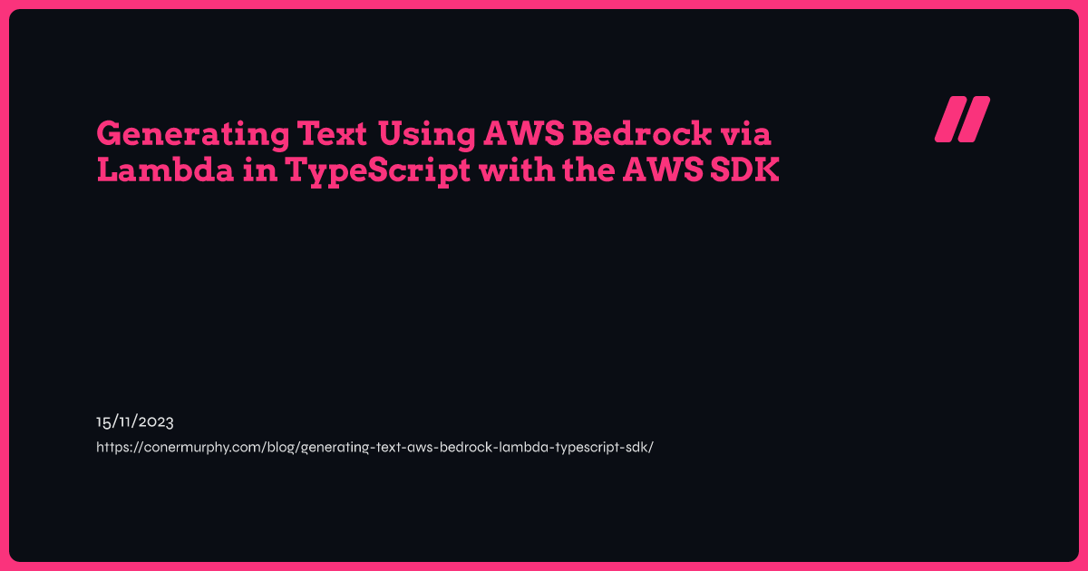Generating Text Using AWS Bedrock via Lambda in TypeScript with the AWS ...